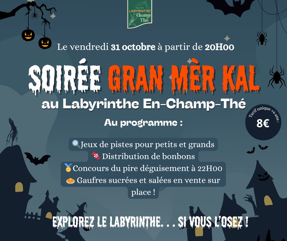 Soirée Gran Mèr Kal au Labyrinthe En-Champ-Thé